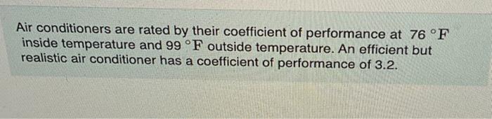 Solved Air conditioners are rated by their coefficient of | Chegg.com