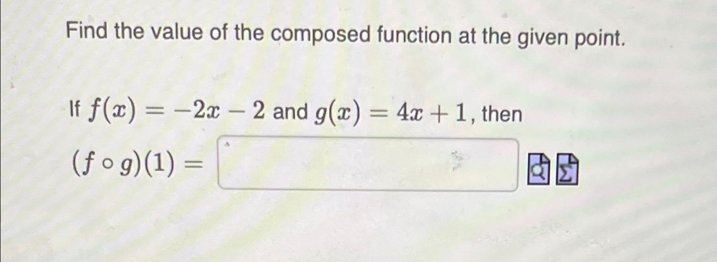 Solved Find the value of the composed function at the given | Chegg.com