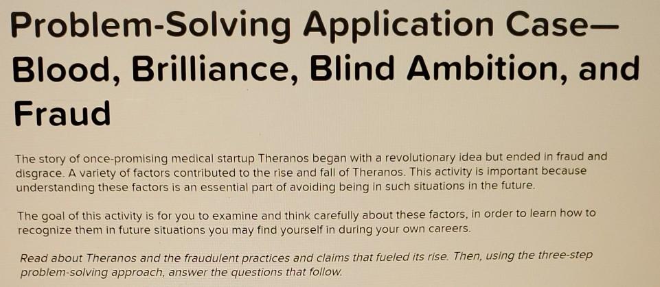 Solved Problem-solving Application Case- Blood, Brilliance, | Chegg.com