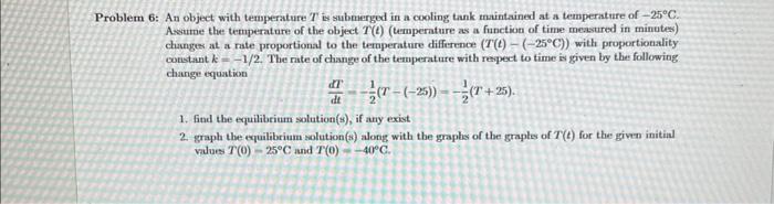 Solved Problem 6: An object with temperature T is submerged | Chegg.com