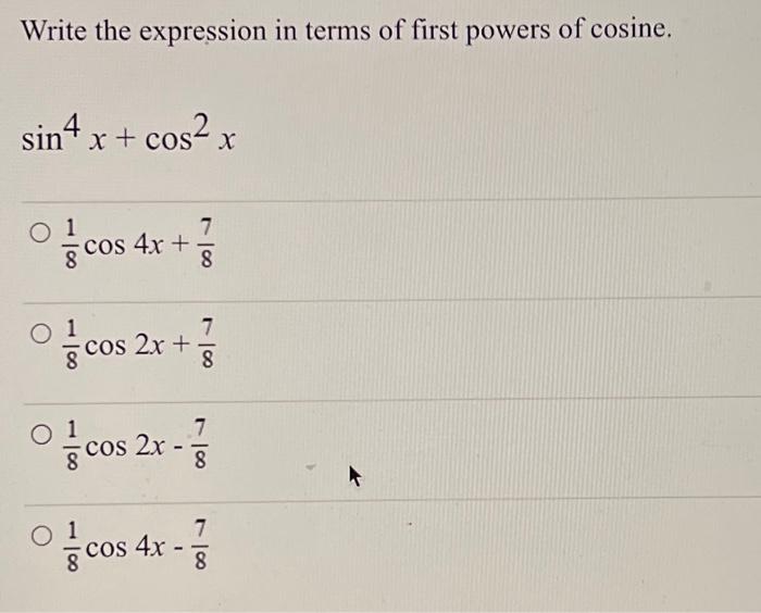 Solved Write the expression in terms of first powers of | Chegg.com