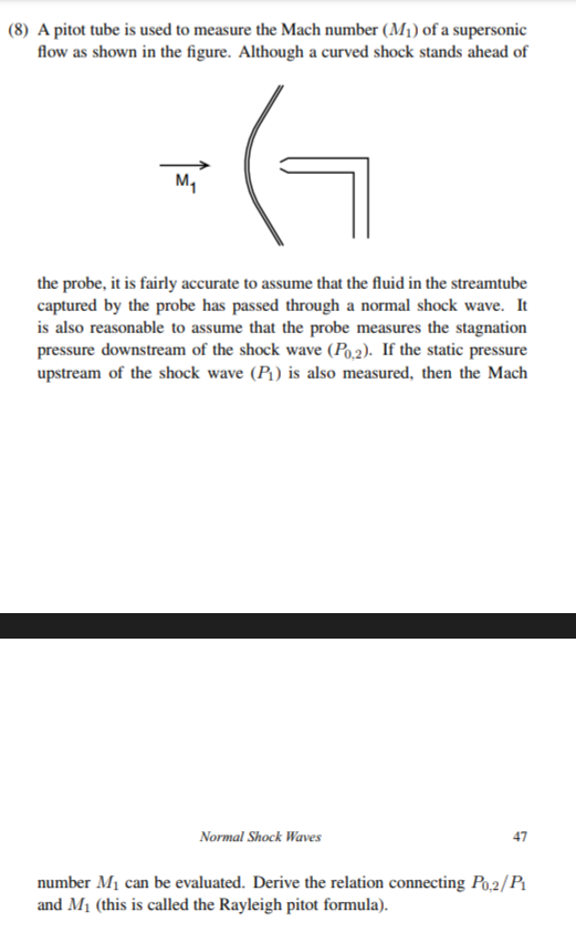 Solved (8) ﻿A pitot tube is used to measure the Mach number | Chegg.com