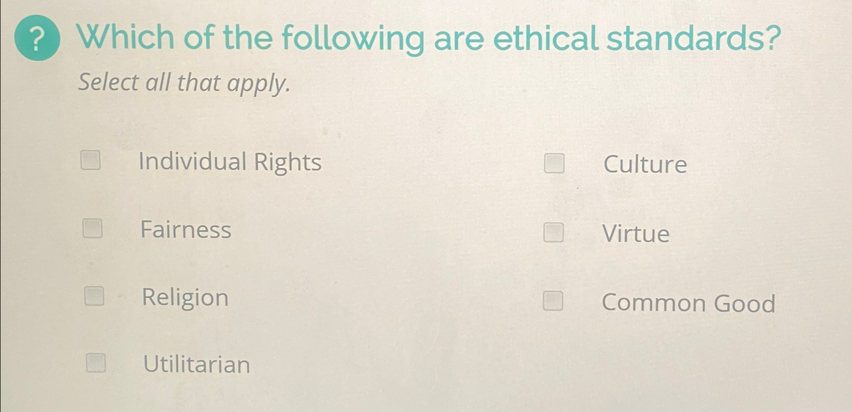 Solved Which of the following are ethical standards?select | Chegg.com