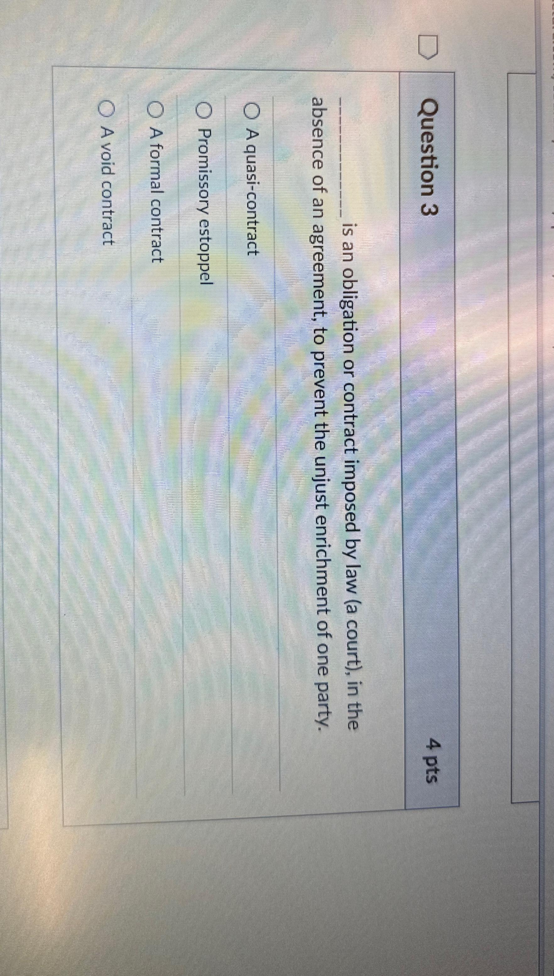 Solved Question 34 ﻿ptsis an obligation or contract imposed | Chegg.com