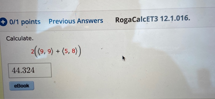 Solved i thought the answer was 44.324 but that is not | Chegg.com