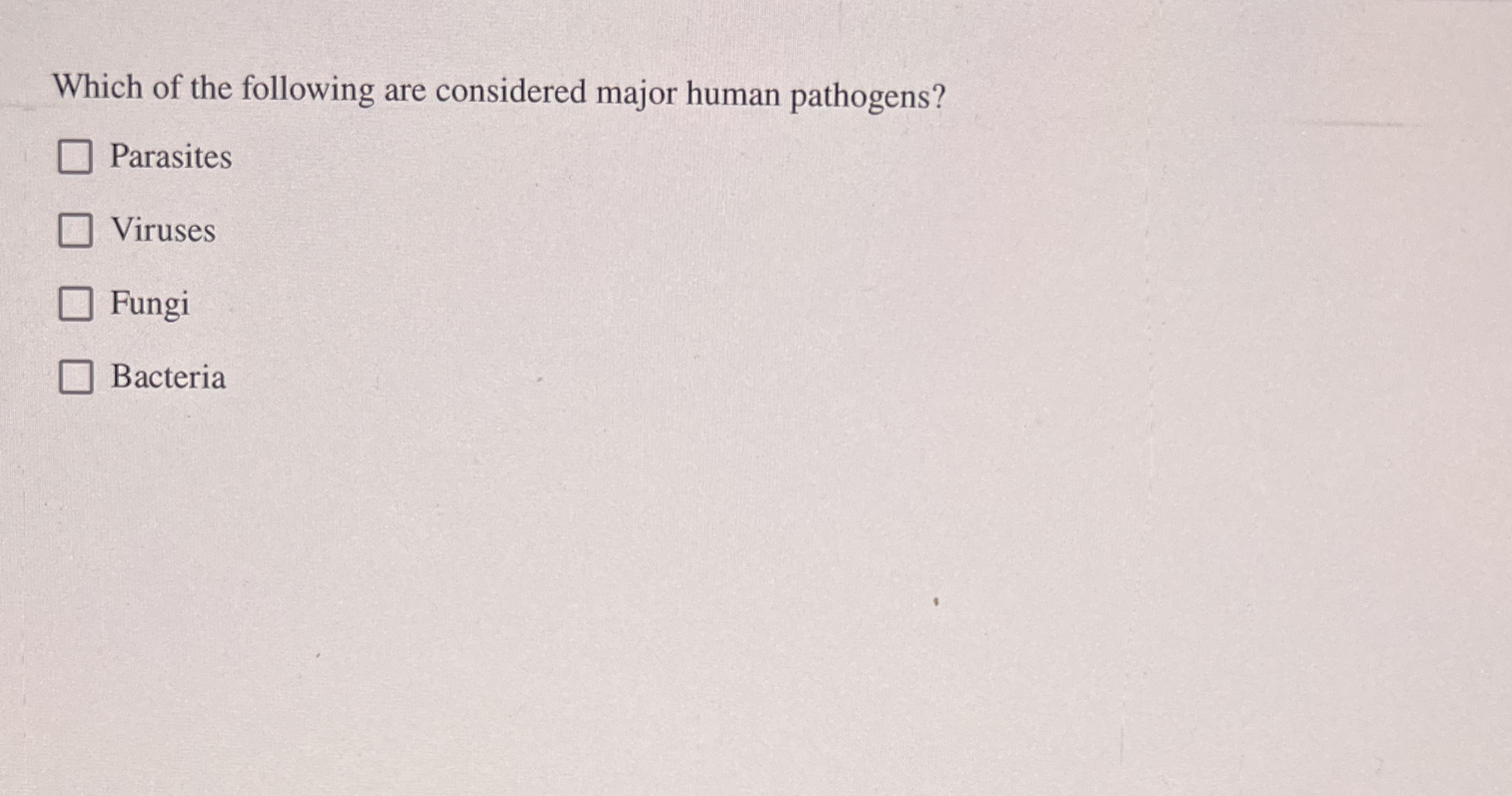 Solved Which of the following are considered major human | Chegg.com