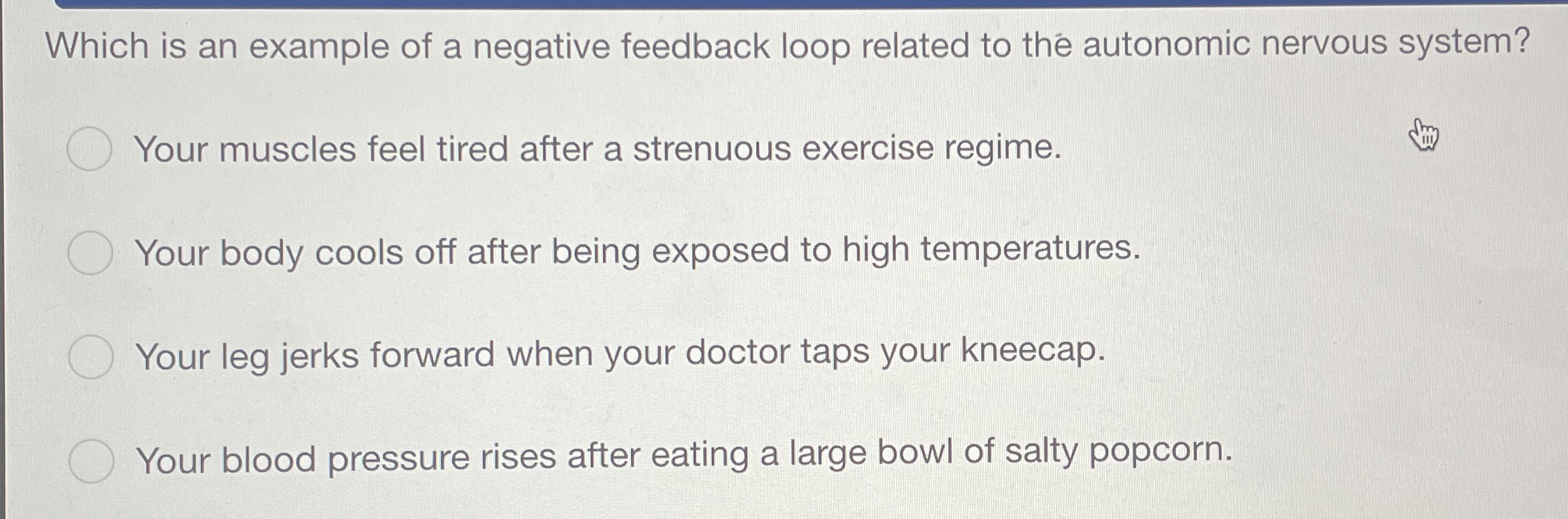 Solved Which is an example of a negative feedback loop | Chegg.com