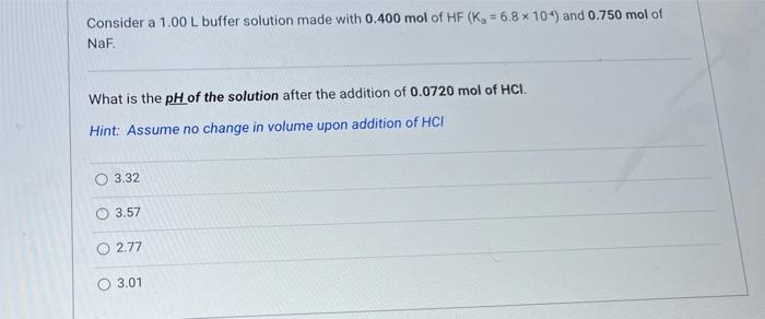 Solved Consider a 1.00 L buffer solution made with 0.400 mol | Chegg.com