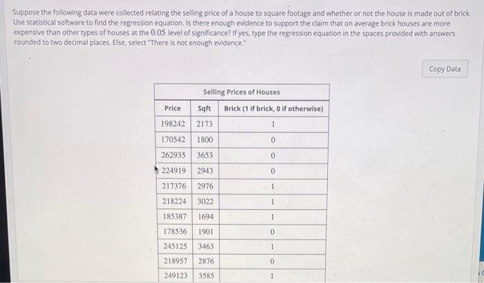Solved Suppose the following data were collected relating | Chegg.com