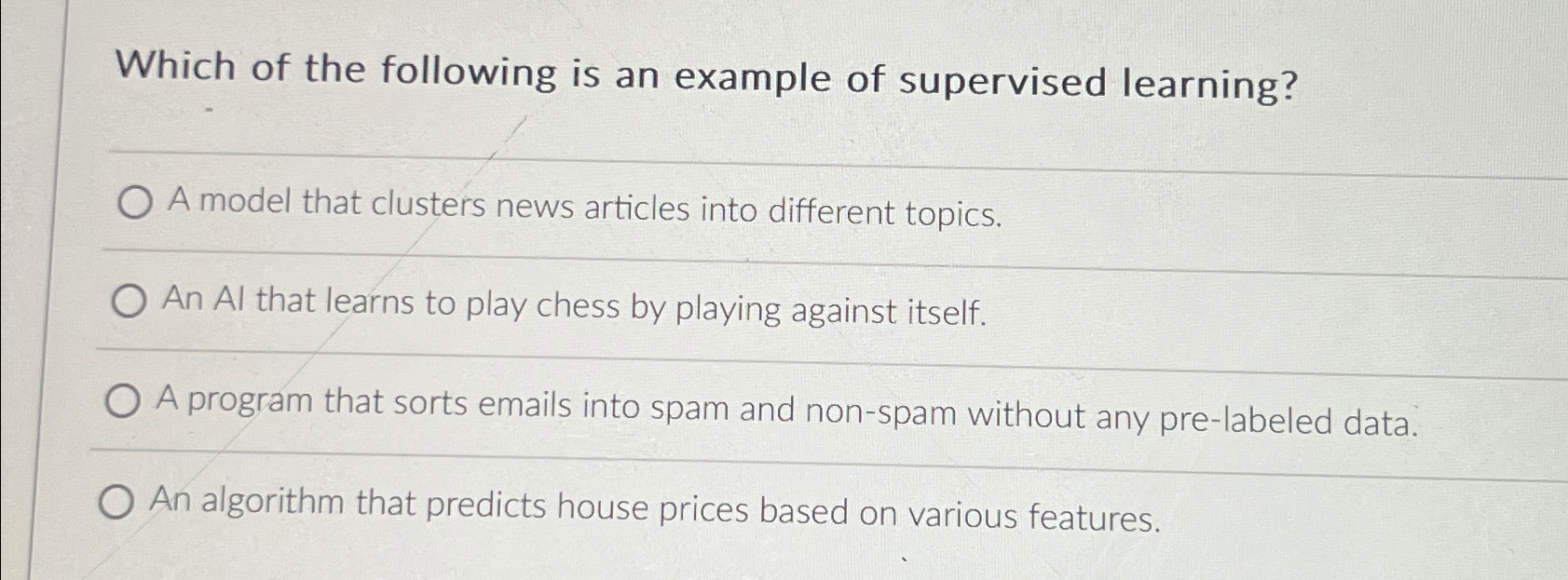 Solved Which of the following is an example of supervised | Chegg.com