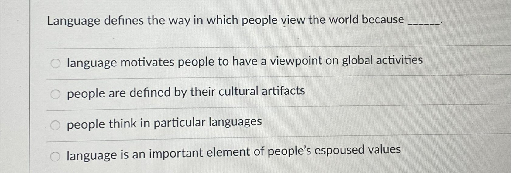 Solved Language defines the way in which people view the | Chegg.com
