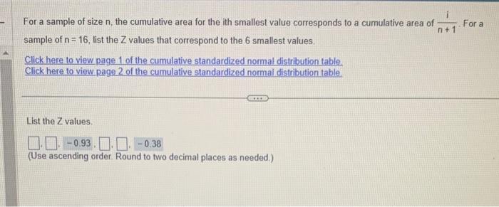 Solved For a sample of size n, the cumulative area for the | Chegg.com
