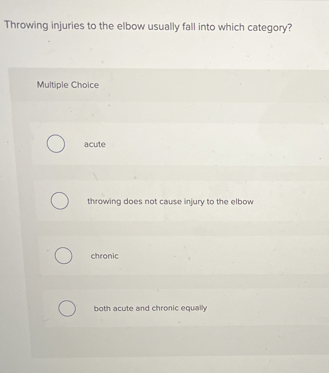 Solved Throwing injuries to the elbow usually fall into | Chegg.com