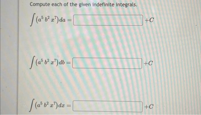 Solved Compute each of the given indefinite integrals. | Chegg.com