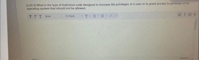 Solved (LO2.2) What is the type of malicious code designed | Chegg.com