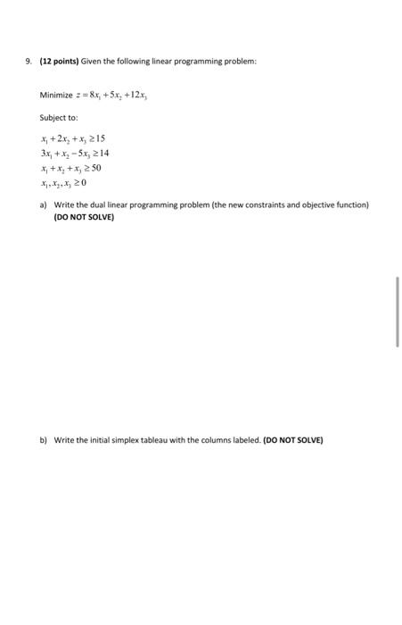 Solved 9. (12 points) Given the following linear programming | Chegg.com