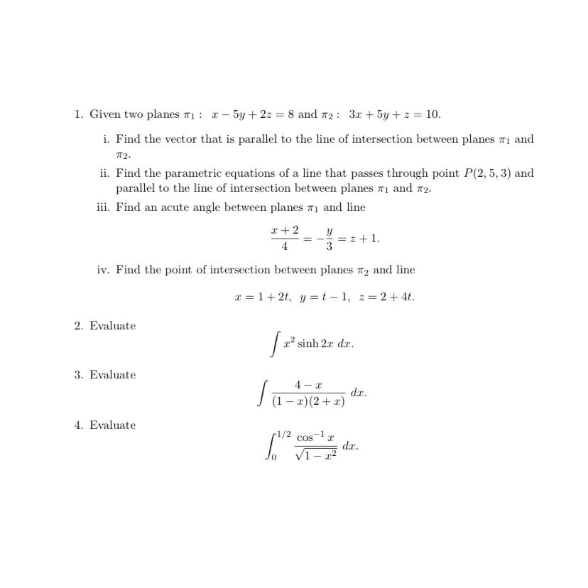 Solved Given two planes π1:x-5y+2z=8 ﻿and π2:3x+5y+z=10.i. | Chegg.com