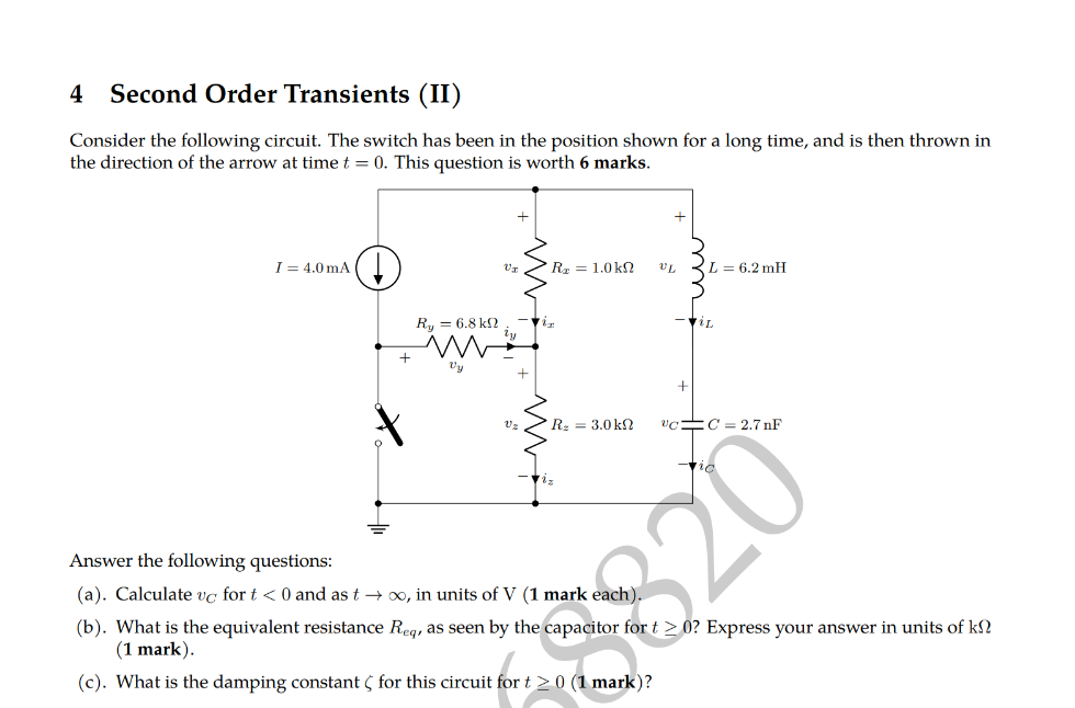 Solved 4 ﻿Second Order Transients (II)Consider the following | Chegg.com
