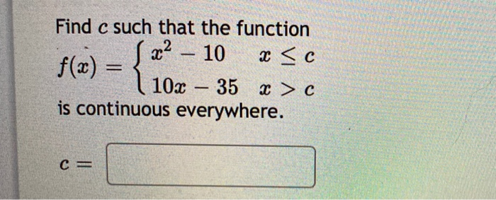 Solved Let f(x) = { 5x - 1 - 4x + b if if x 2 If f(x) | Chegg.com