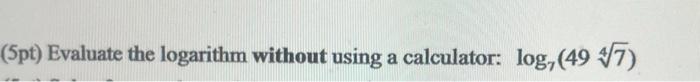 Solved evaluate the logarithm without using a calculator. | Chegg.com