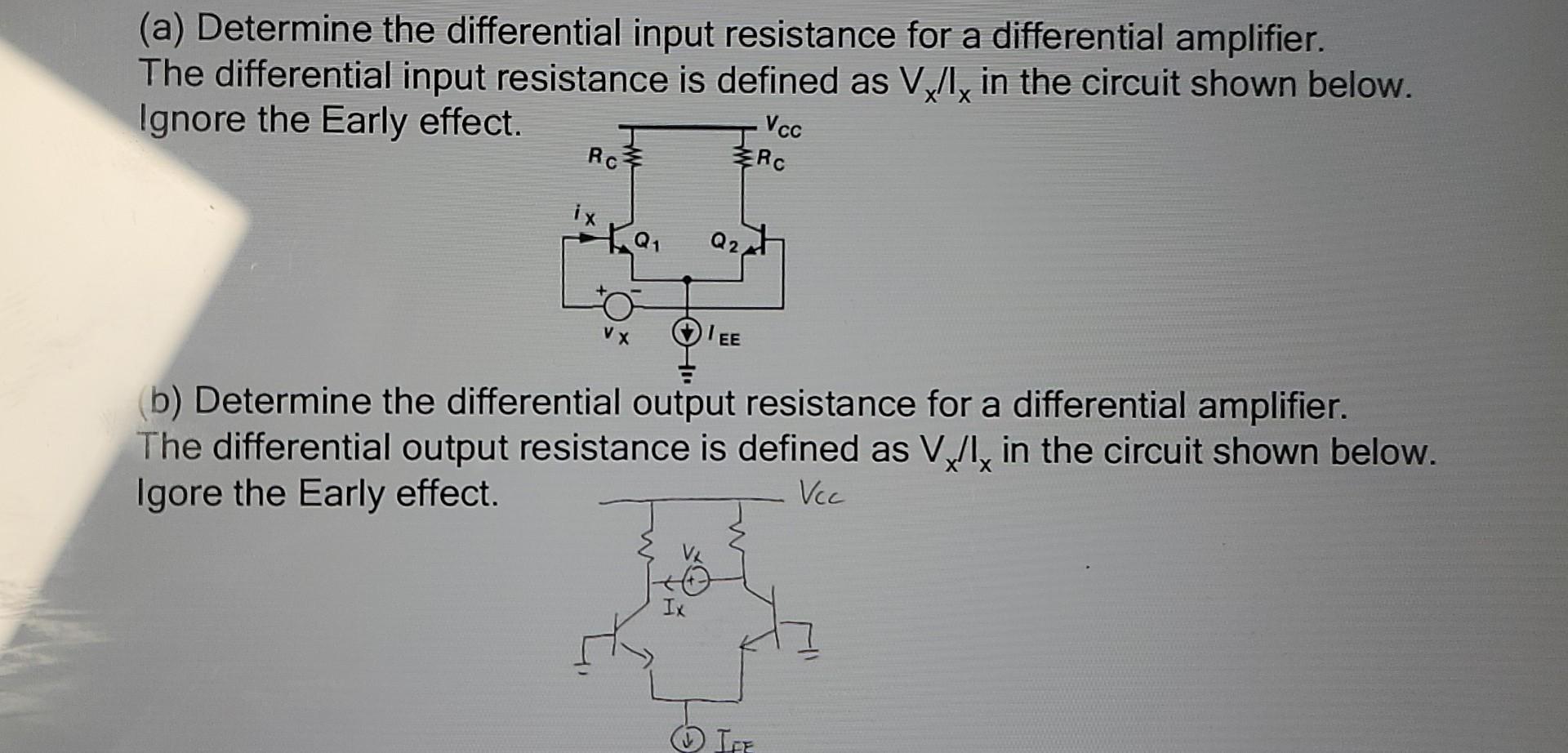 Solved (a) Determine the differential input resistance for a | Chegg.com