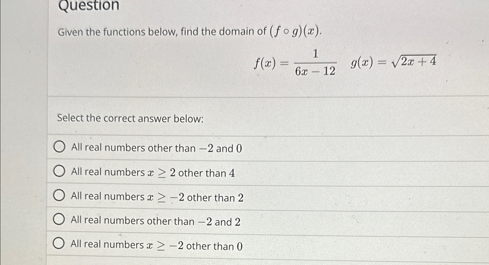 Solved QuestionGiven the functions below, find the domain of | Chegg.com