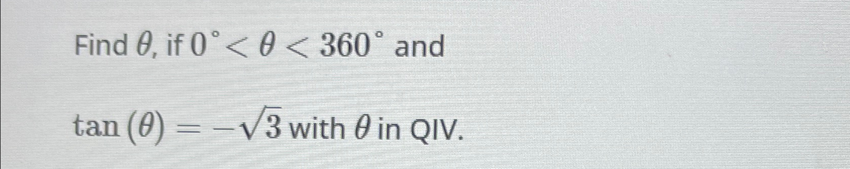 Solved Find θ, ﻿if 0°
