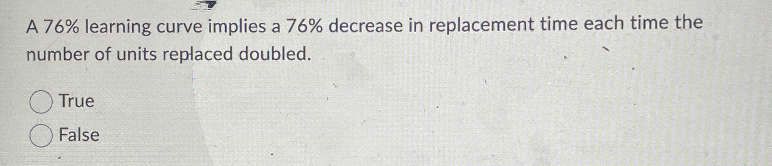 Solved A 76% ﻿learning curve implies a 76% ﻿decrease in | Chegg.com