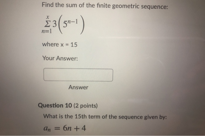 Solved Find the sum of the finite geometric sequence: х Σ 3 | Chegg.com