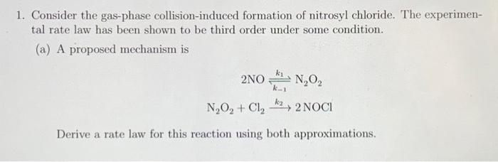 Solved 1. Consider the gas-phase collision-induced formation | Chegg.com