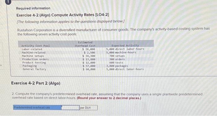 [Solved]: Required information Exercise 4-2 (Algo) Compute