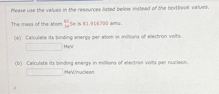 Solved Please use the values in the resources listed below | Chegg.com