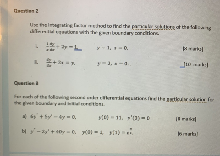 Solved Question 2 Use the integrating factor method to find | Chegg.com