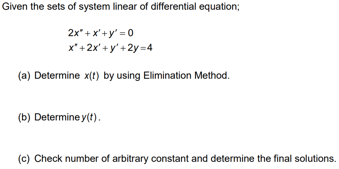 Solved Given the sets of system linear of differential | Chegg.com