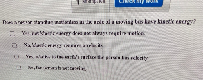 Solved attempt let my Does a person standing motionless in | Chegg.com