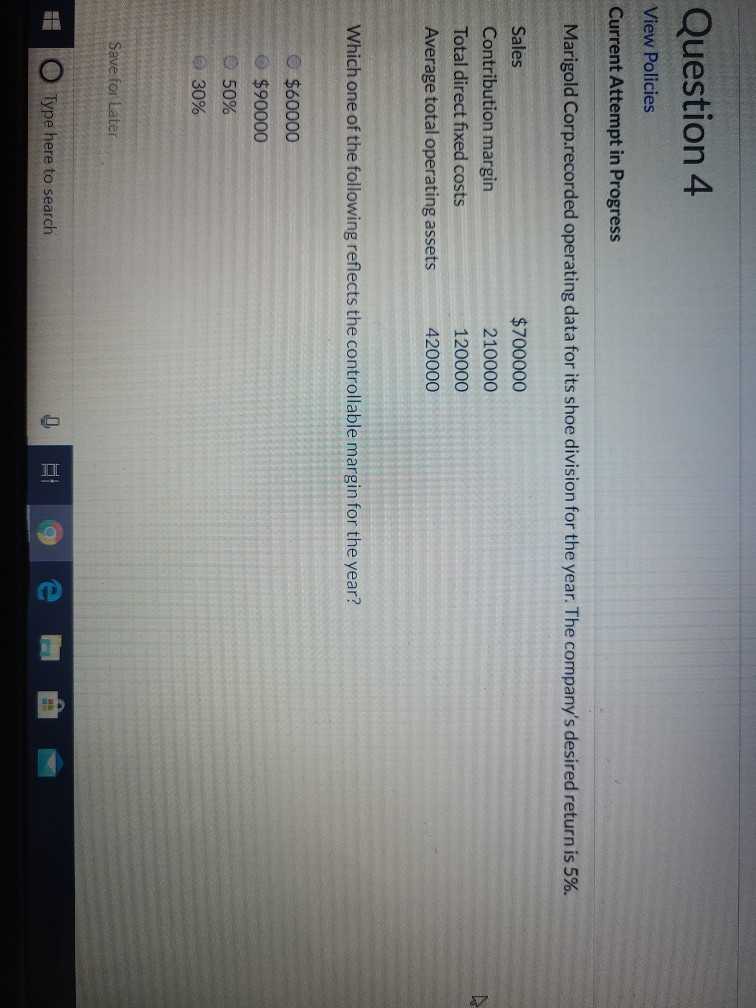 Solved Question 4 View Policies Current Attempt in Progress | Chegg.com