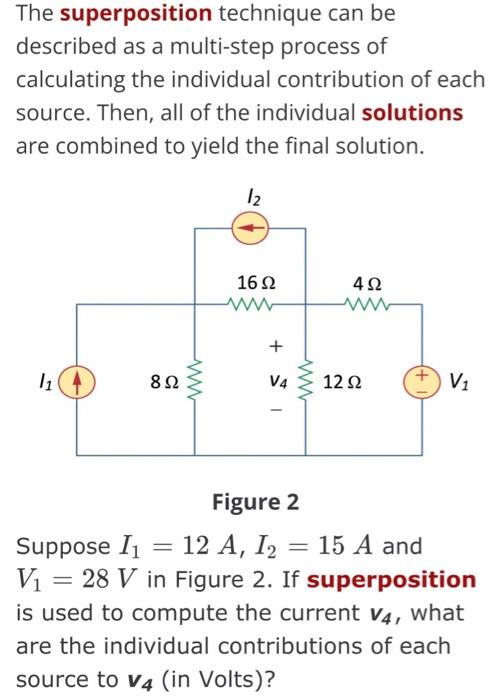 Solved The superposition technique can be described as a | Chegg.com