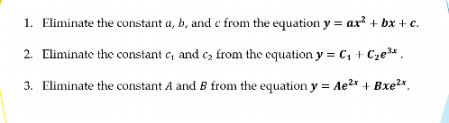 Solved 1. Eliminate the constant a,b, and c from the | Chegg.com