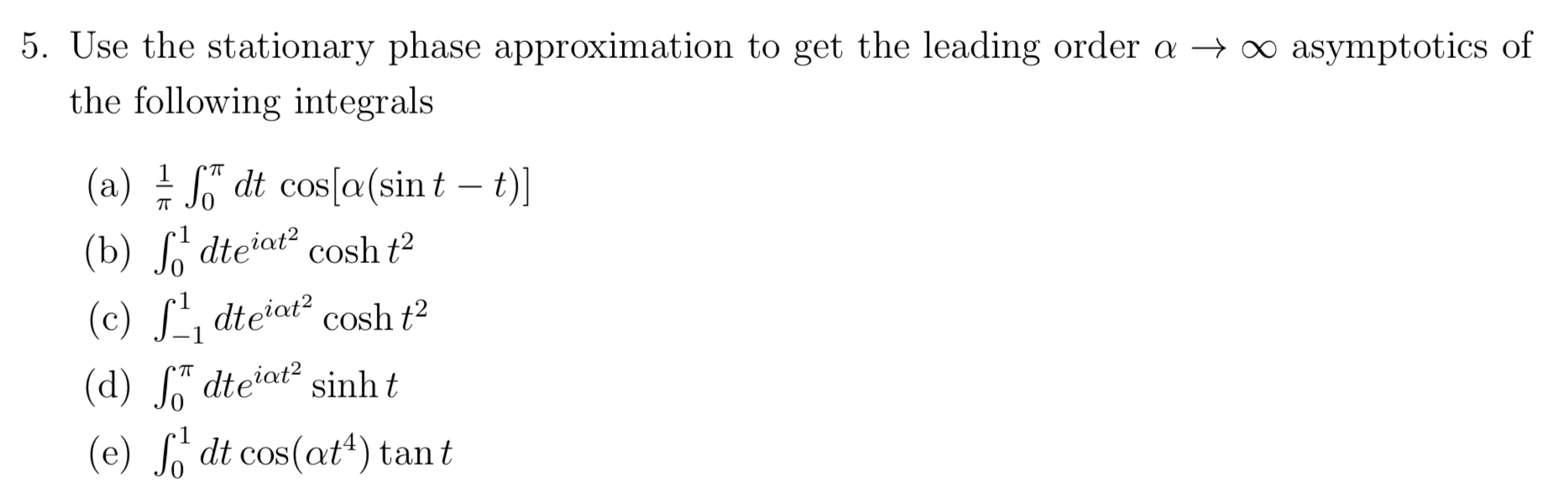Solved Use the stationary phase approximation to get the | Chegg.com