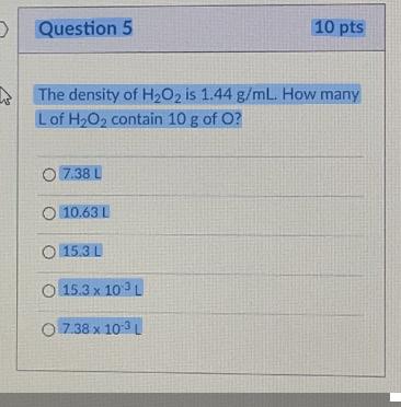 Solved The density of H2O2 is 1.44 g/mL. How many L of H2O2 | Chegg.com