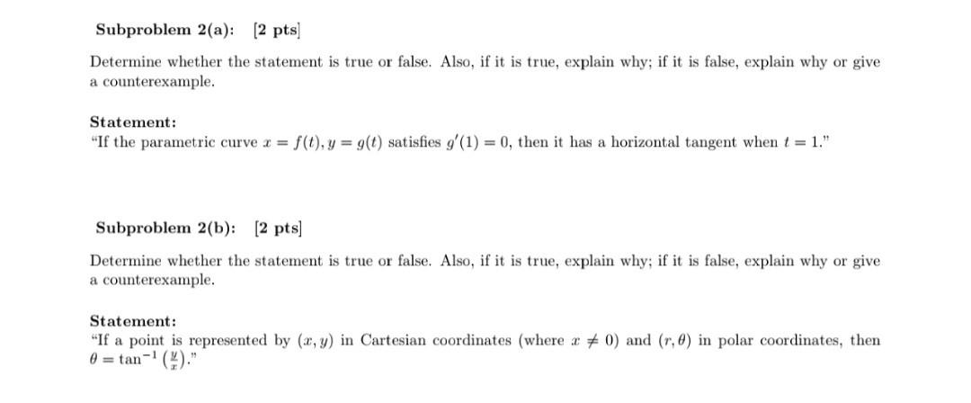 Solved Subproblem 2(a): [2 pts) Determine whether the | Chegg.com