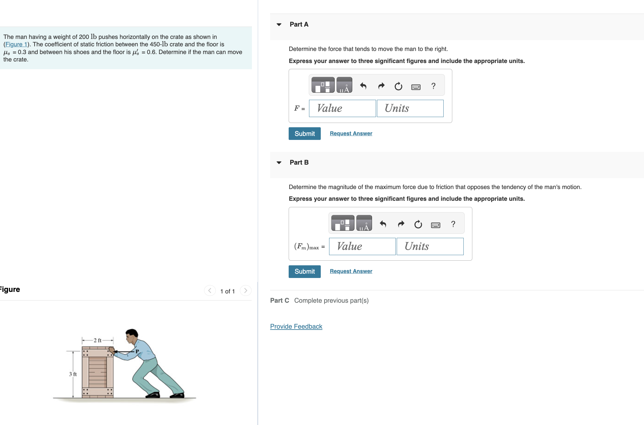 Solved The man having a weight of 200lb ﻿pushes horizontally | Chegg.com