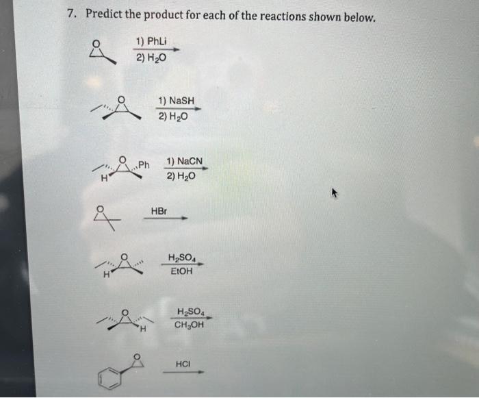 Solved 7. Predict the product for each of the reactions | Chegg.com
