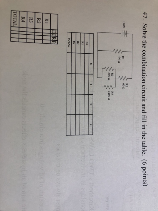 Solved 47. Solve the combination circuit and fill in the | Chegg.com