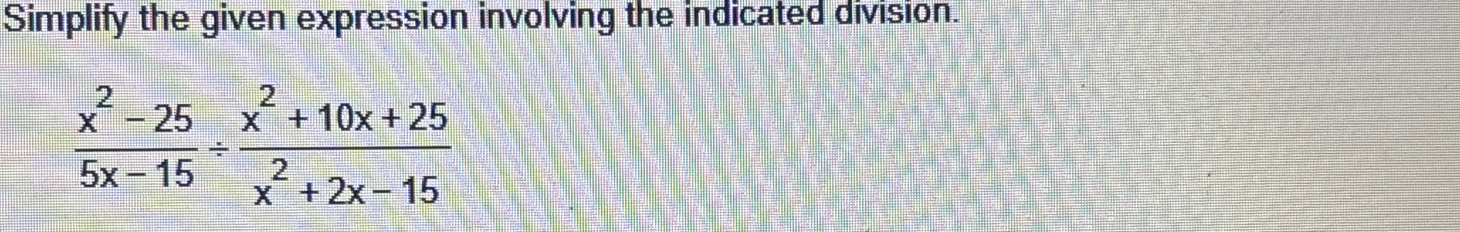 Solved Simplify the given expression involving the indicated | Chegg.com