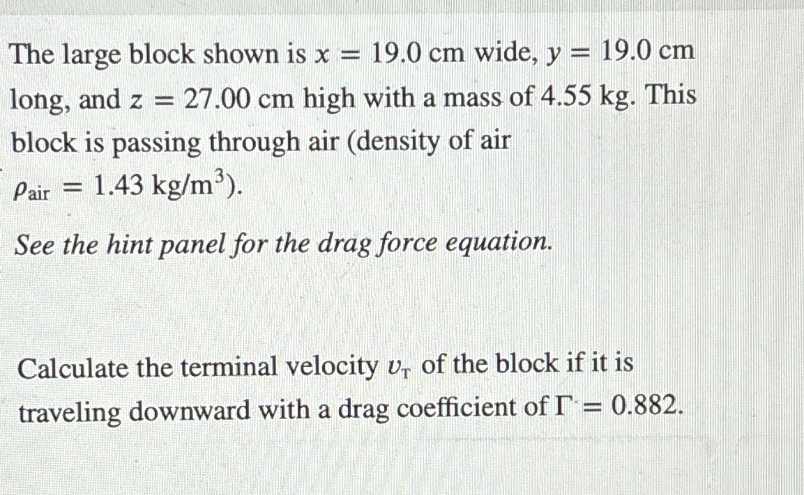 Solved The large block shown is x=19.0cm ﻿wide, y=19.0cm | Chegg.com