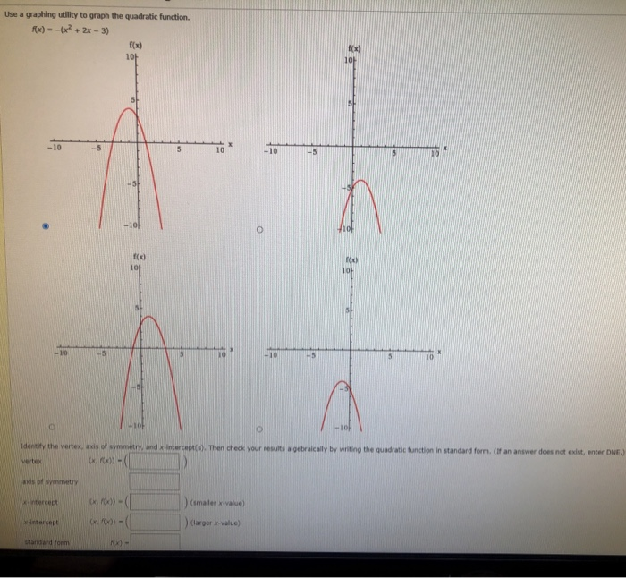 Solved Use a graphing utility to graph the quadratic | Chegg.com