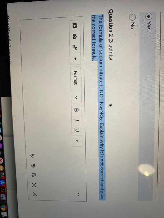 Solved Yes No Question 2 (3 points) The formula of sodium | Chegg.com