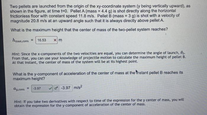 Solved Two pellets are launched from the origin of the | Chegg.com