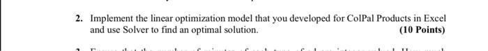Solved 2 Implement The Linear Optimization Model That You